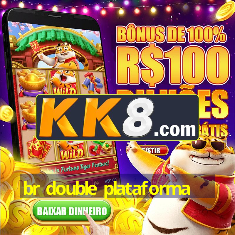 Br Double Plataforma đ„top Do Ano